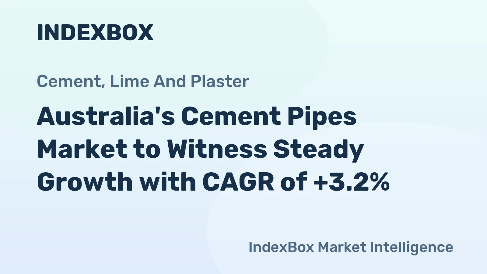 Australia's Cement Pipes Market to Witness Steady Growth with CAGR of +3.2%
