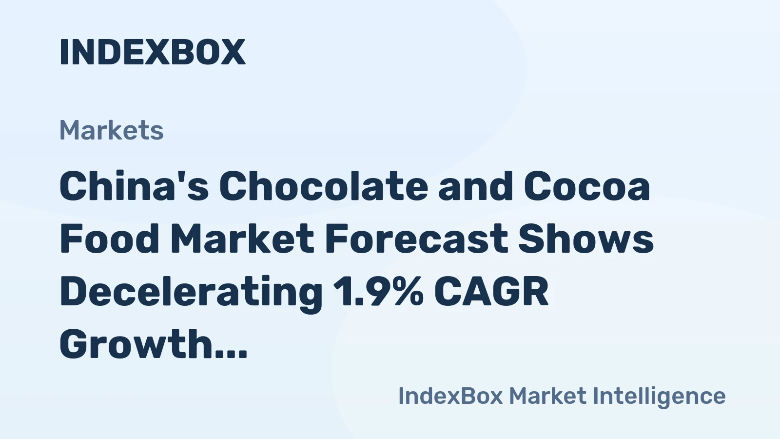 China's Chocolate and Cocoa Food Market Forecast Shows Decelerating 1.9% CAGR Growth Through 2035