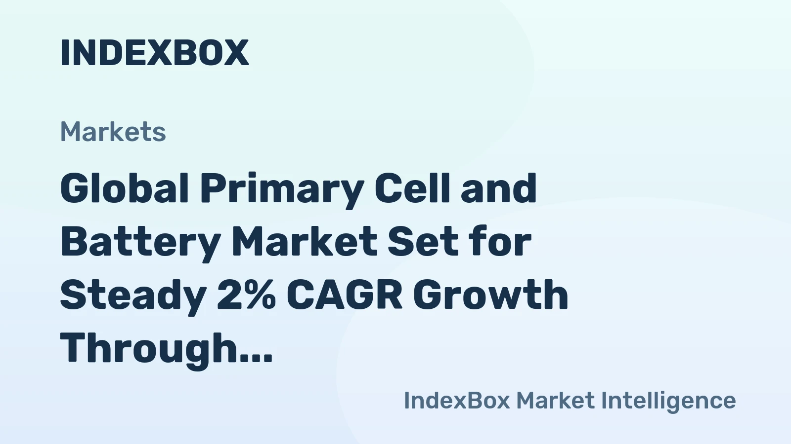Global Primary Cell and Battery Market Set for Steady 2% CAGR Growth Through 2035