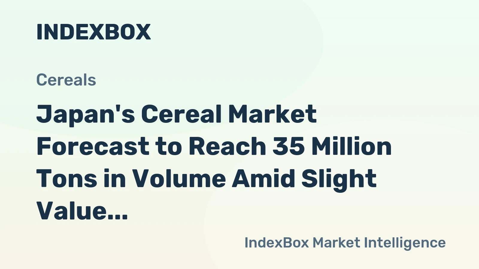 Japan's Cereal Market Forecast to Reach 35 Million Tons in Volume Amid Slight Value Decline