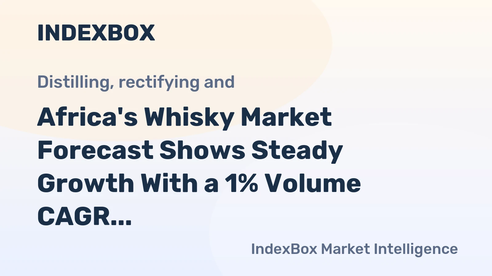 Africa's Whisky Market Forecast Shows Steady Growth With a 1% Volume CAGR Through 2035