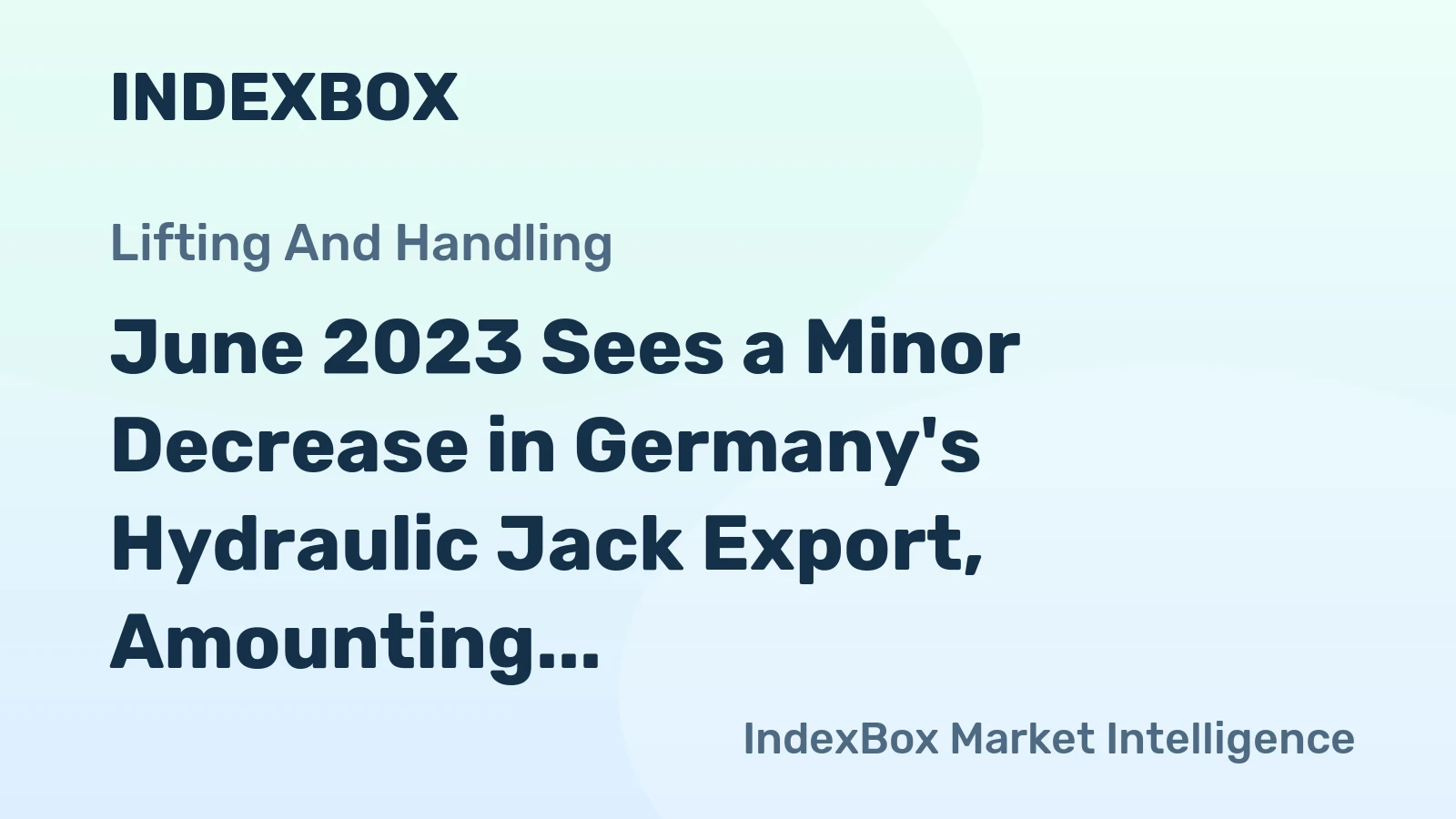 June 2023 Sees a Minor Decrease in Germany's Hydraulic Jack Export, Amounting to $16M.