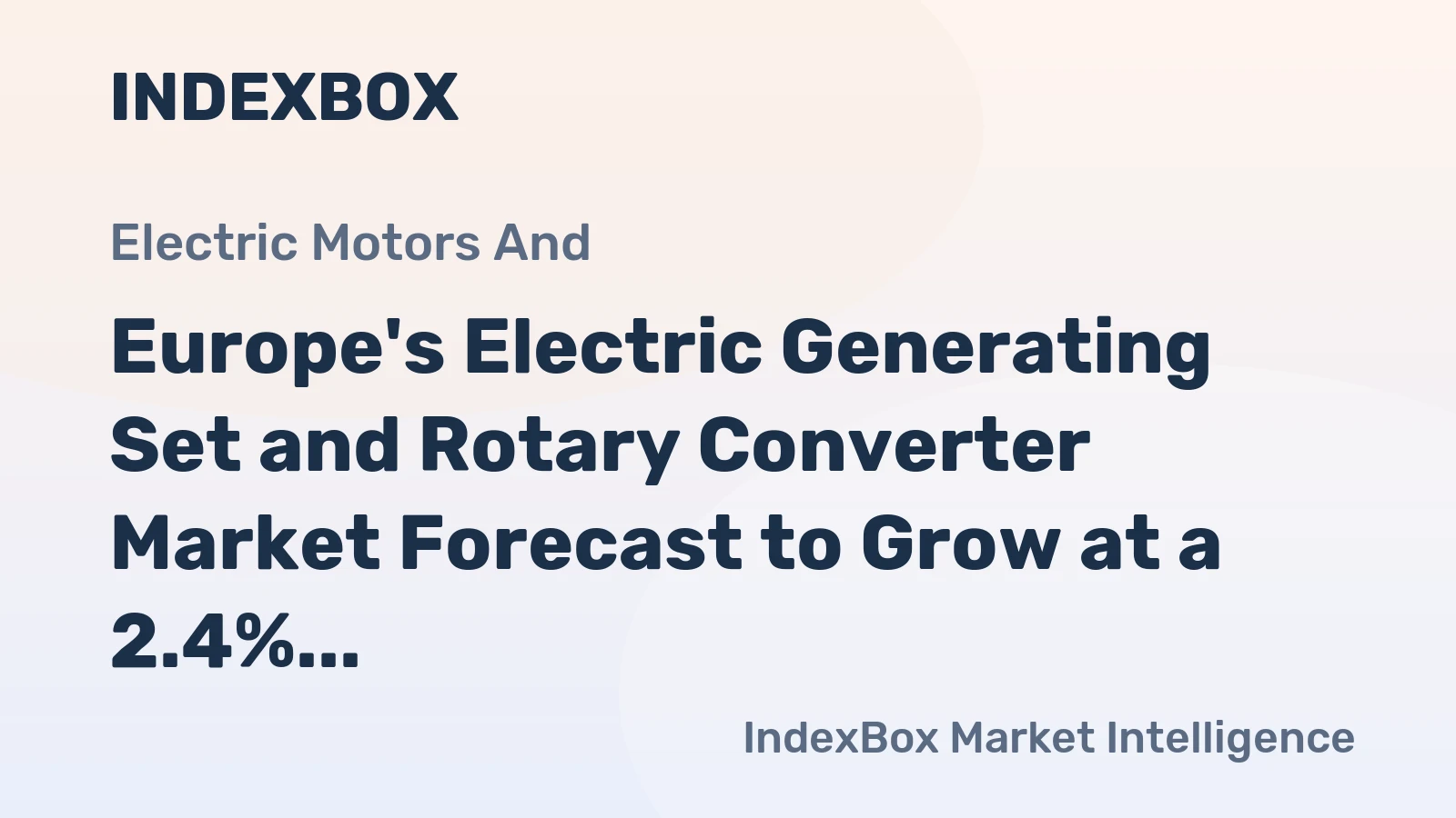 Europe's Electric Generating Set and Rotary Converter Market Forecast to Grow at a 2.4% CAGR Through 2035