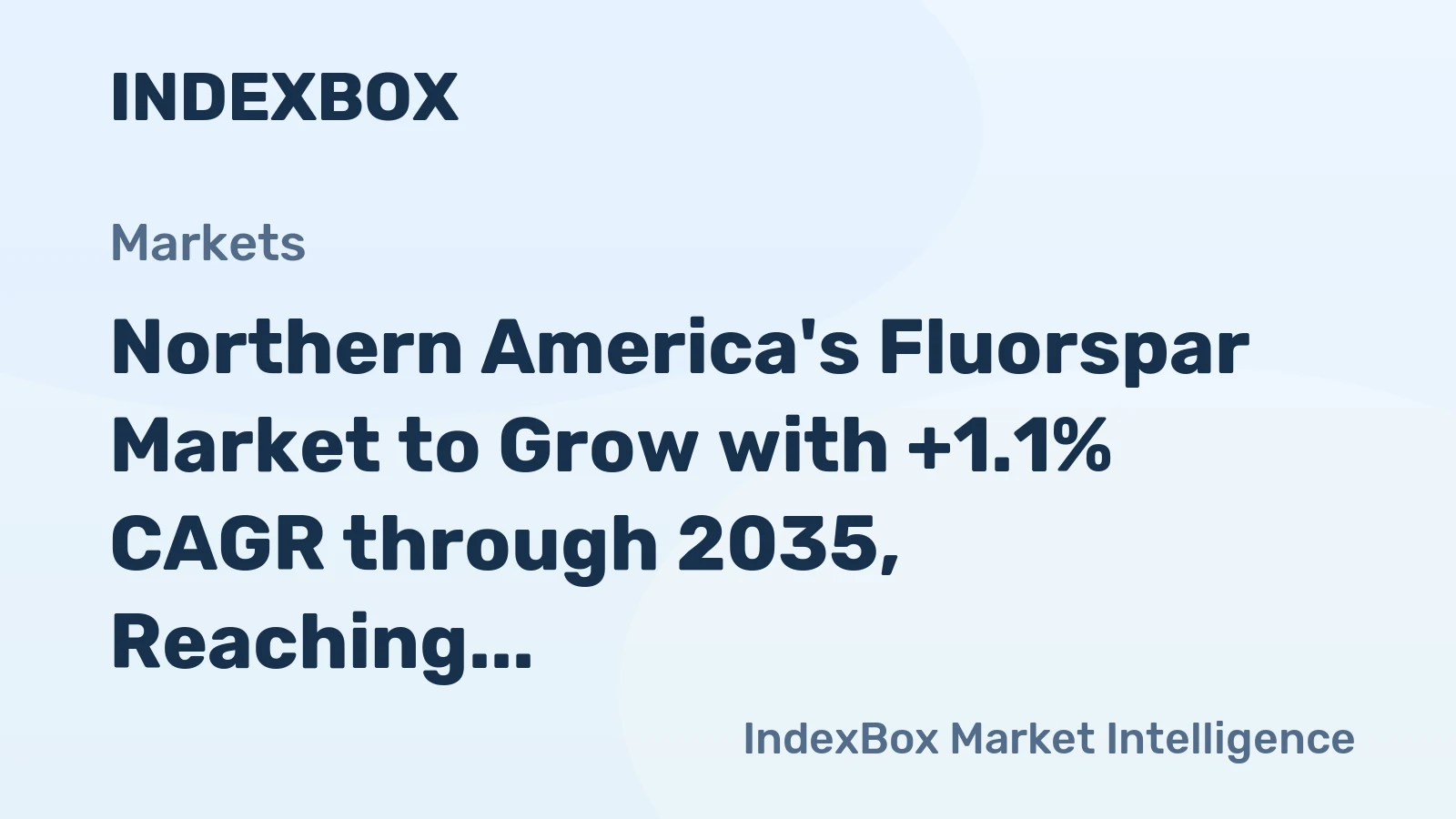 Northern America's Fluorspar Market to Grow with +1.1% CAGR through 2035, Reaching $174M