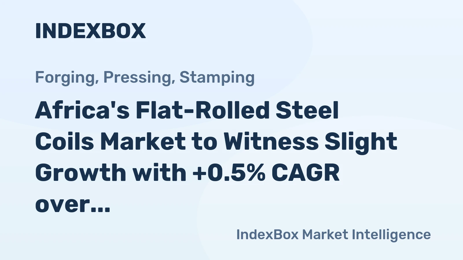 Africa's Flat-Rolled Steel Coils Market to Witness Slight Growth with +0.5% CAGR over the Next Decade