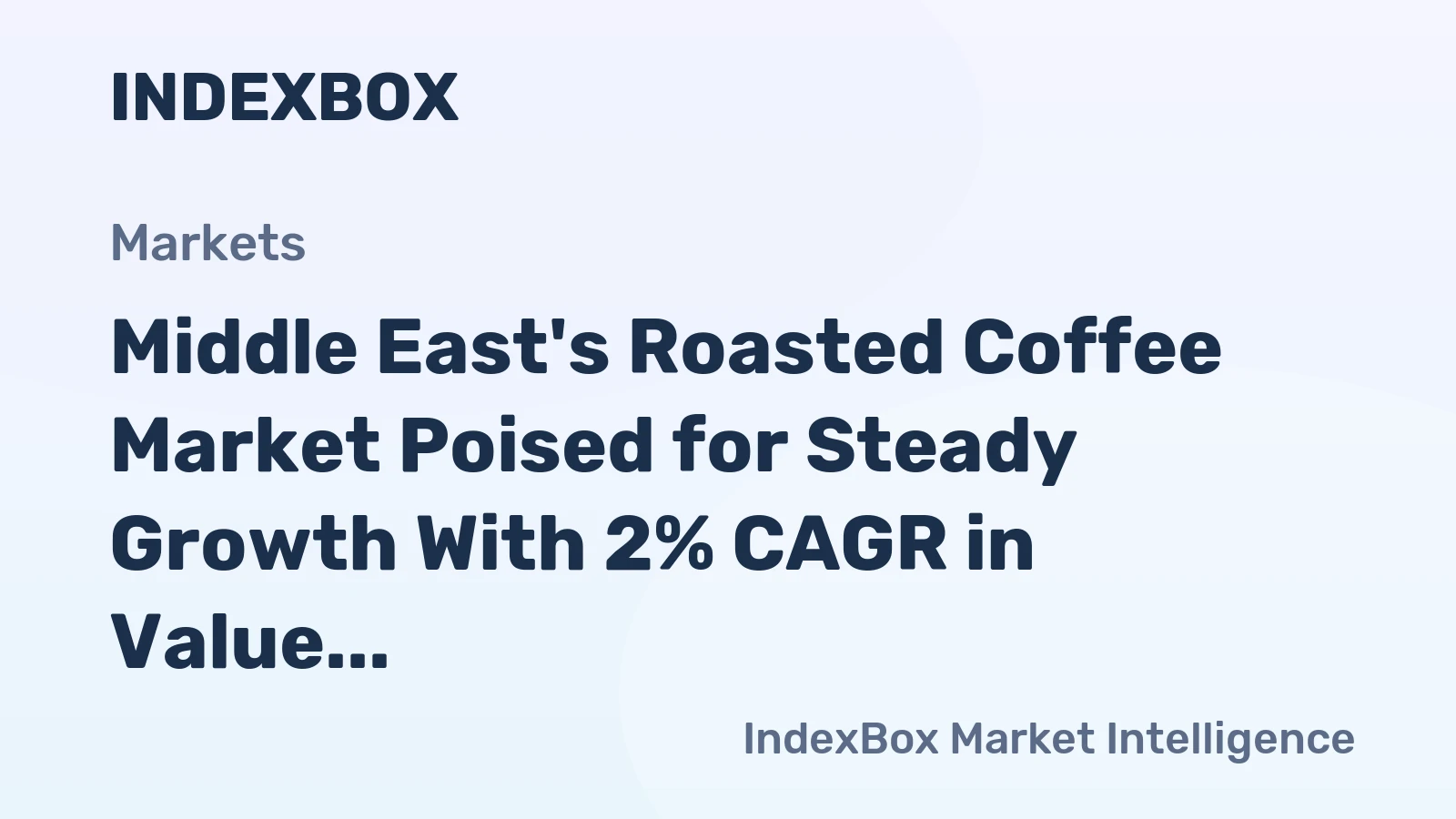 Middle East's Roasted Coffee Market Poised for Steady Growth With 2% CAGR in Value Through 2035