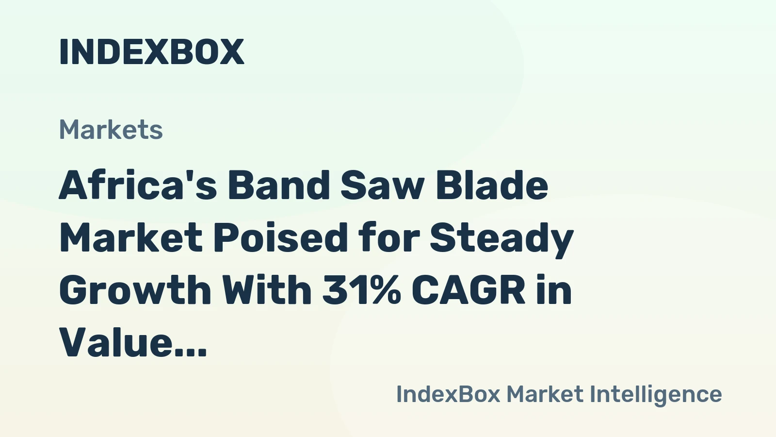 Africa's Band Saw Blade Market Poised for Steady Growth With 31% CAGR in Value Through 2035