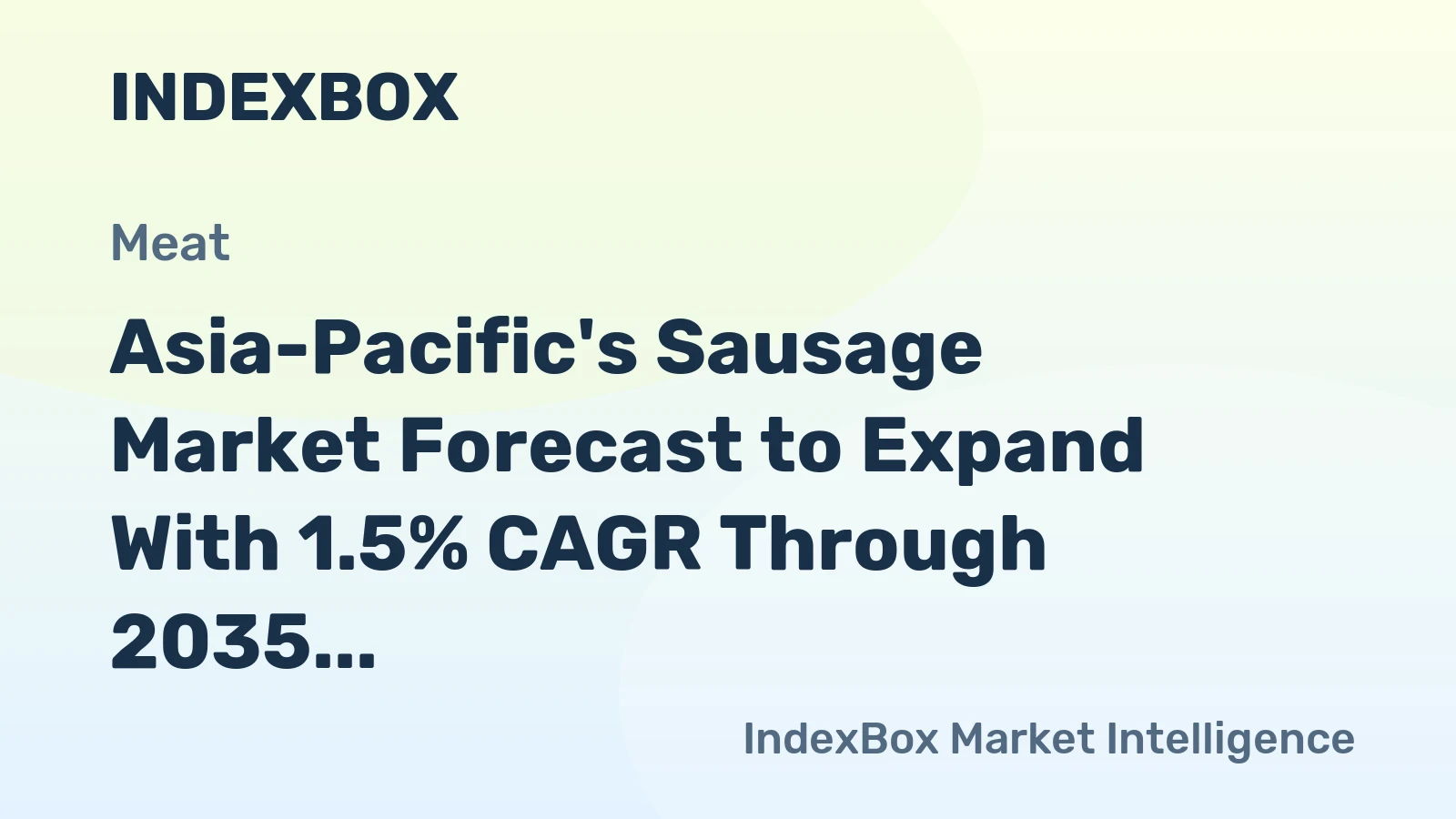 Asia-Pacific's Sausage Market Forecast to Expand With 1.5% CAGR Through 2035