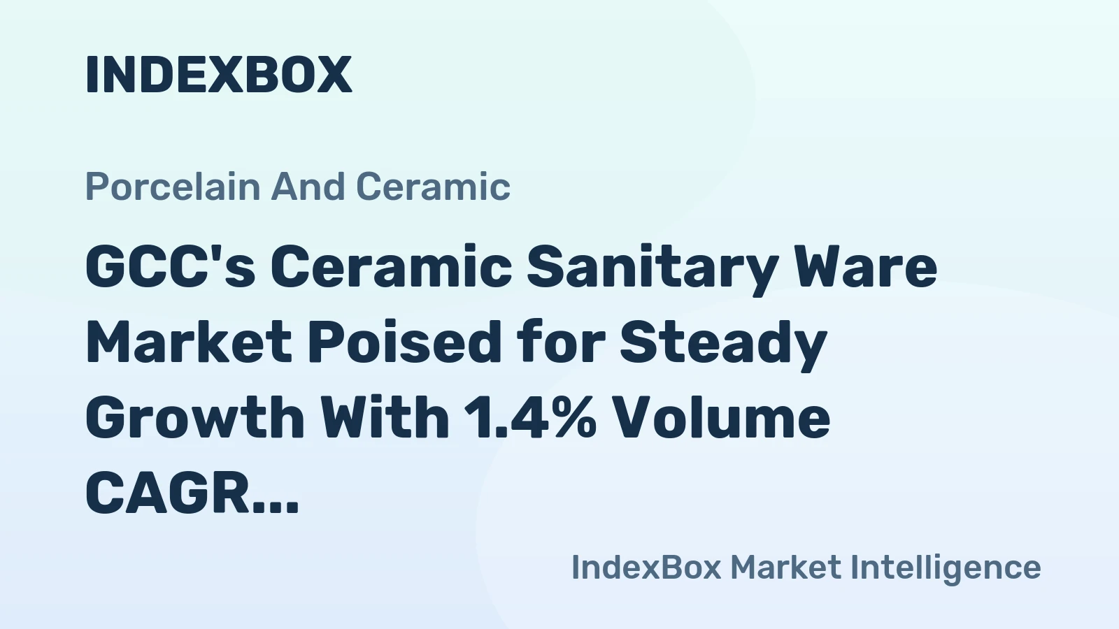 GCC's Ceramic Sanitary Ware Market Poised for Steady Growth With 1.4% Volume CAGR Through 2035