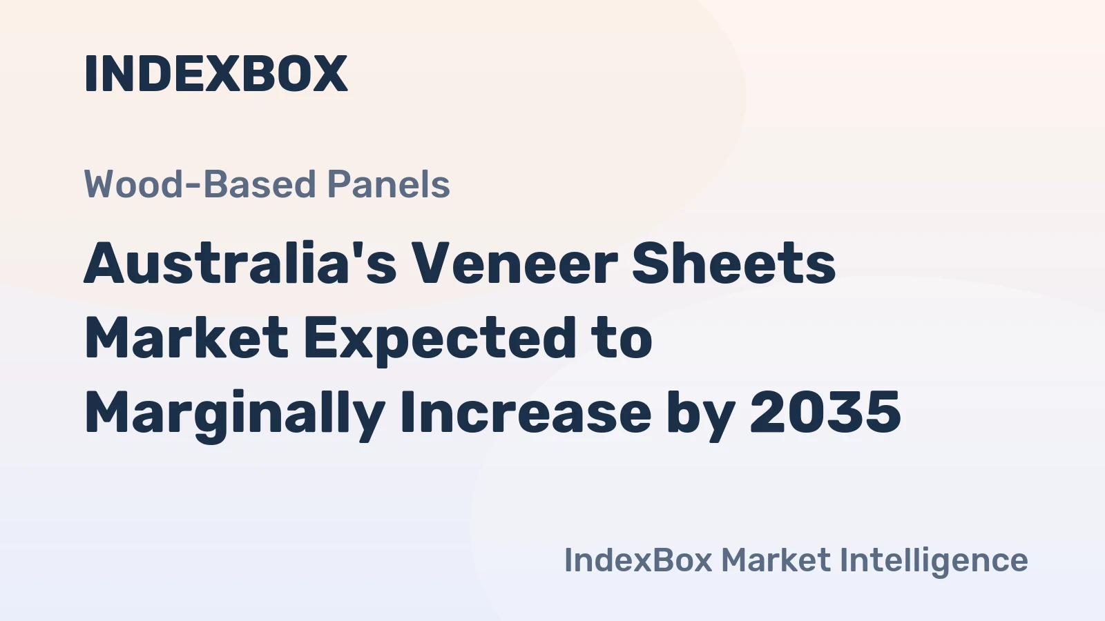 Australia's Veneer Sheets Market Expected to Marginally Increase by 2035