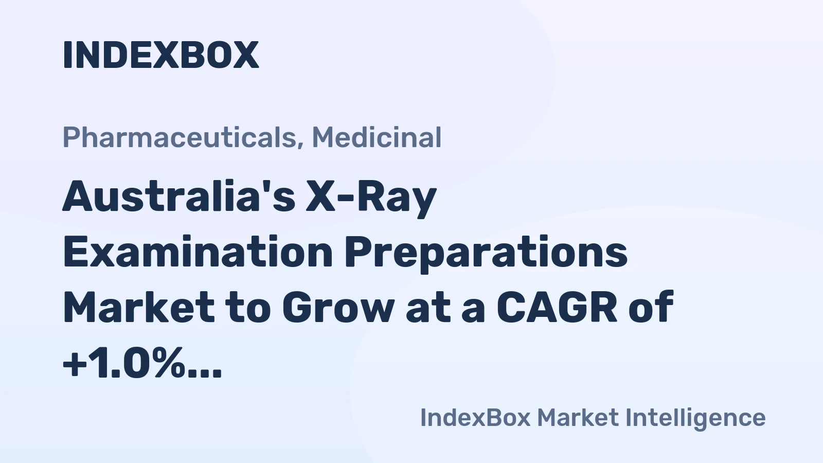 Australia's X-Ray Examination Preparations Market to Grow at a CAGR of +1.0% Over the Next Decade
