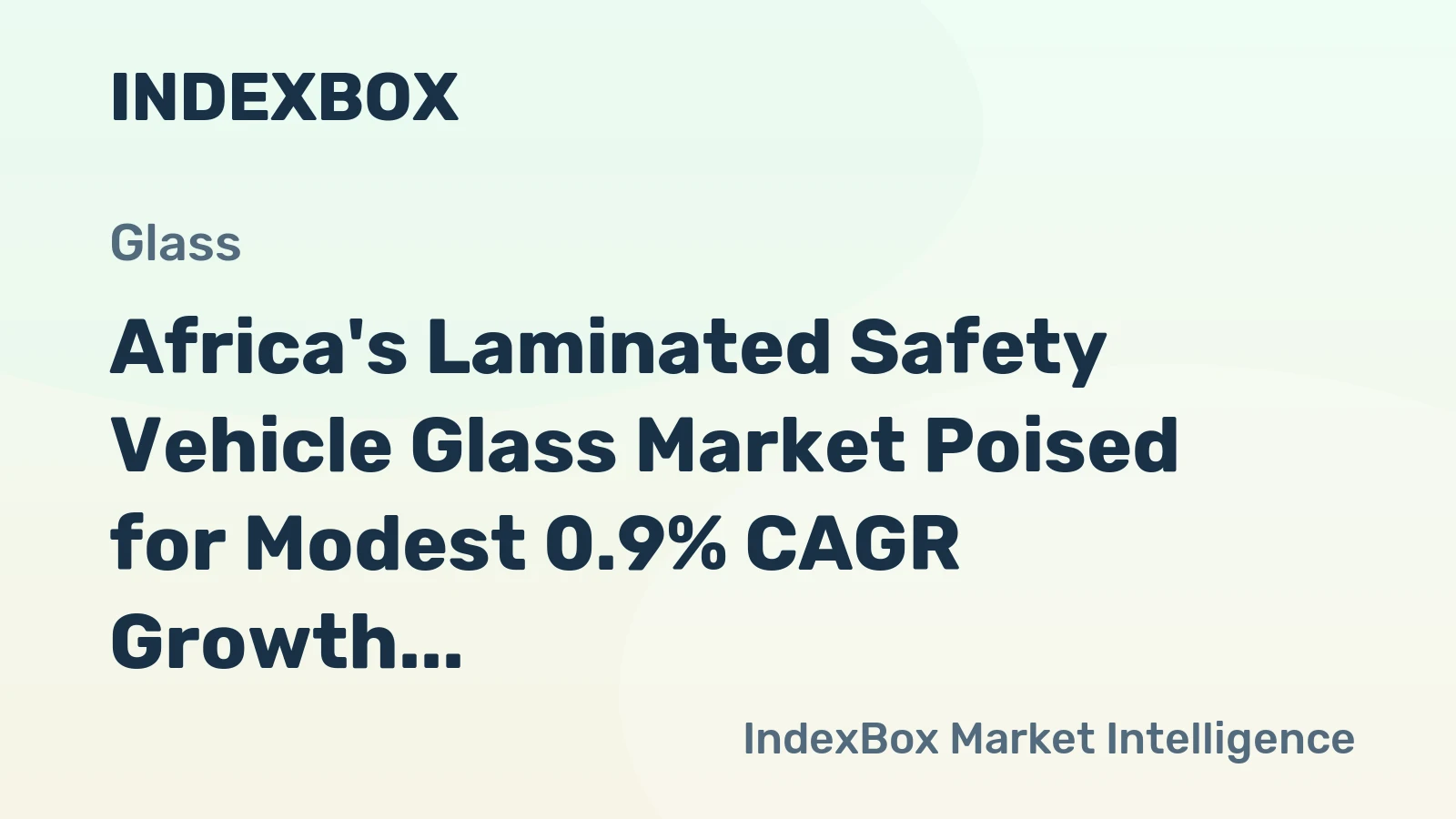 Africa's Laminated Safety Vehicle Glass Market Poised for Modest 0.9% CAGR Growth Through 2035
