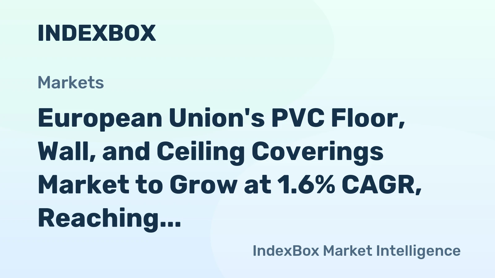 European Union's PVC Floor, Wall, and Ceiling Coverings Market to Grow at 1.6% CAGR, Reaching 532M Square Meters by 2035