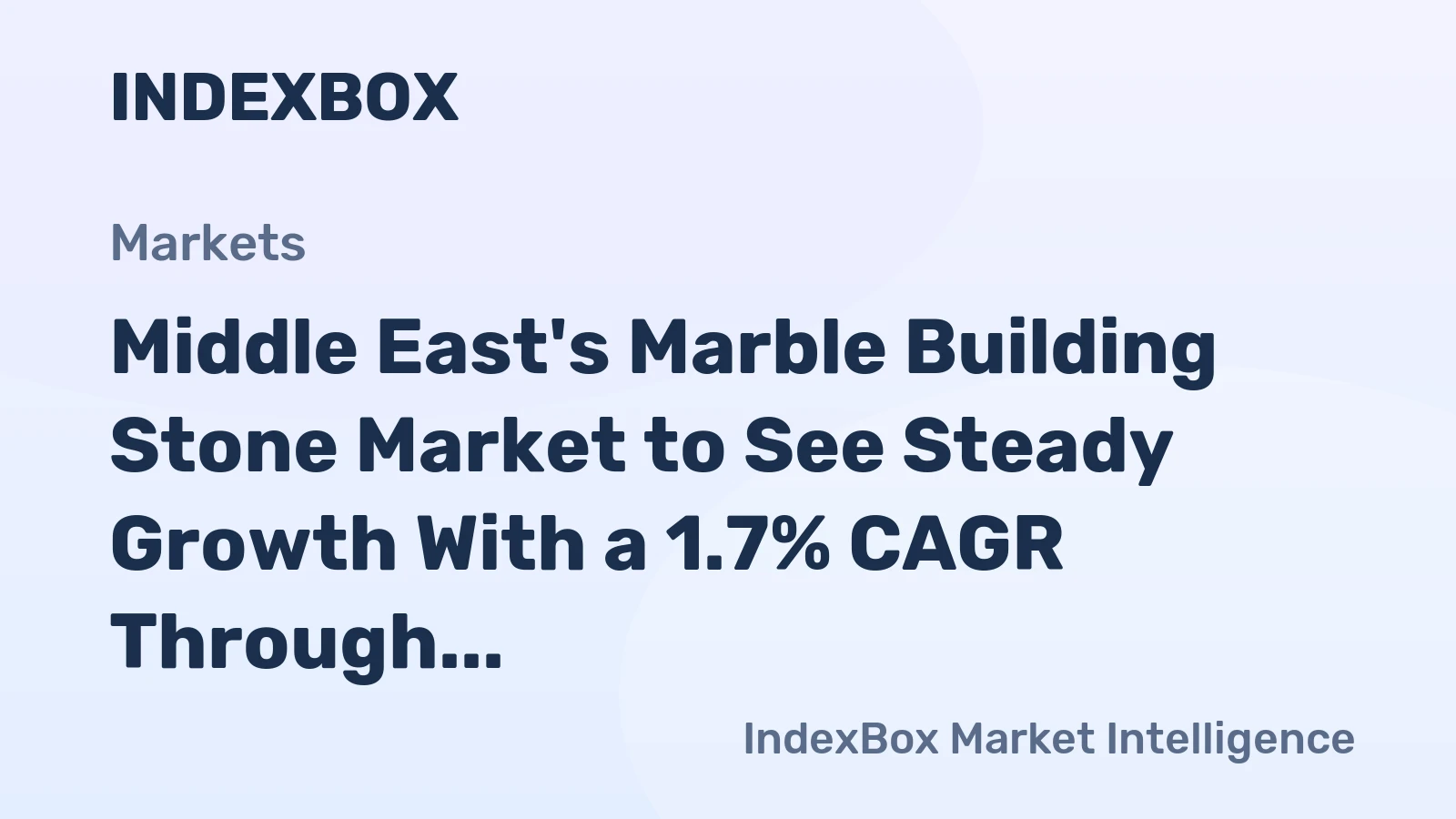 Middle East's Marble Building Stone Market to See Steady Growth With a 1.7% CAGR Through 2035