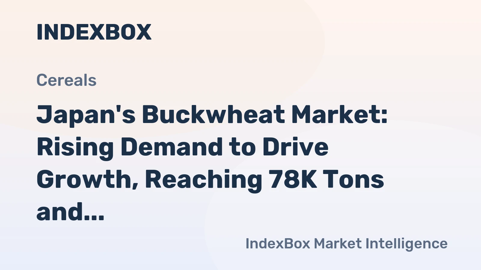 Japan's Buckwheat Market: Rising Demand to Drive Growth, Reaching 78K Tons and $108M by 2035