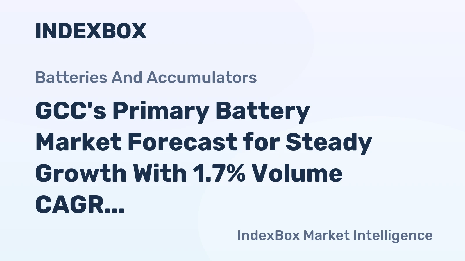 GCC's Primary Battery Market Forecast for Steady Growth With 1.7% Volume CAGR Through 2035