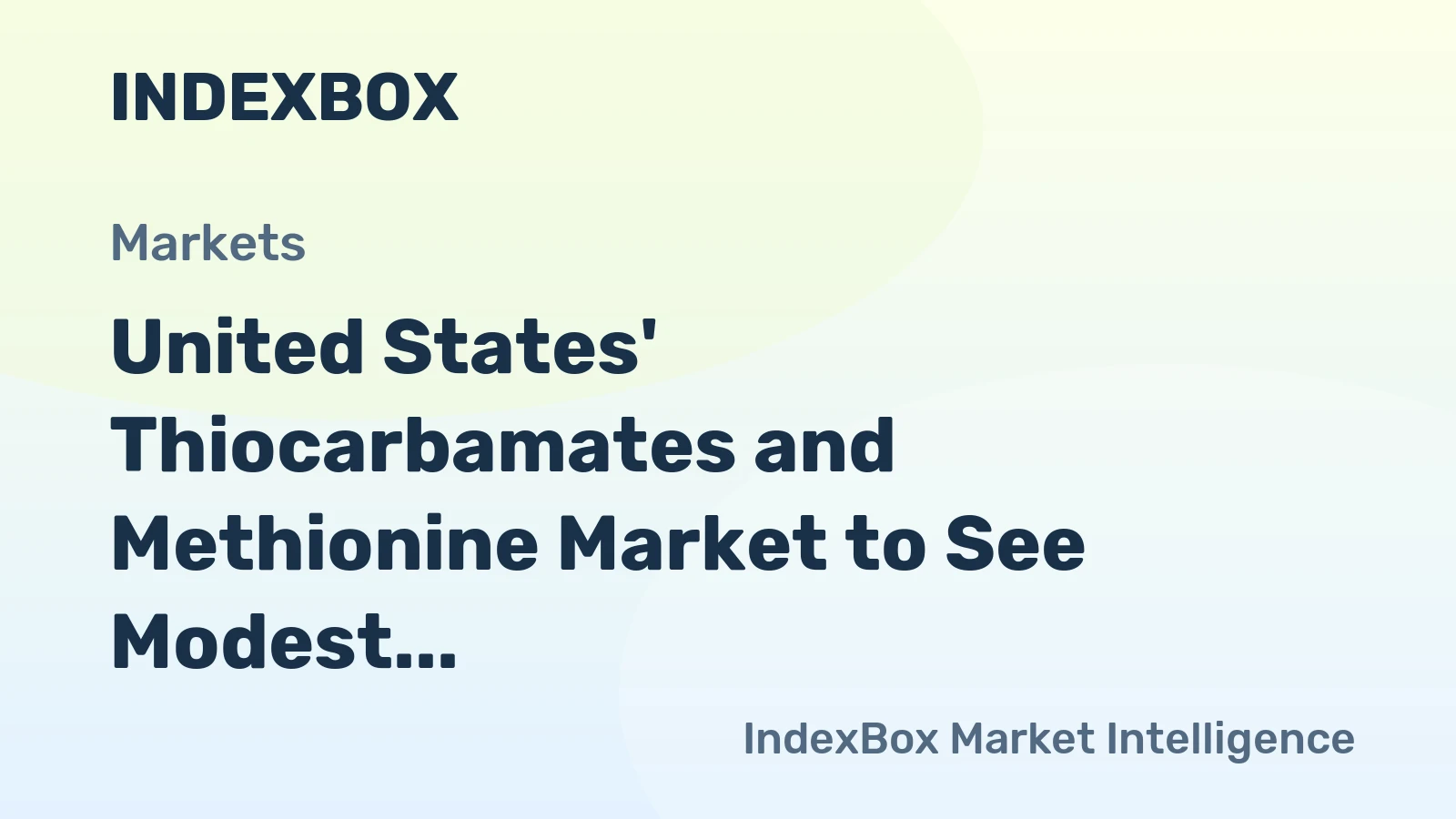United States' Thiocarbamates and Methionine Market to See Modest Growth with a +0.9% CAGR in Value