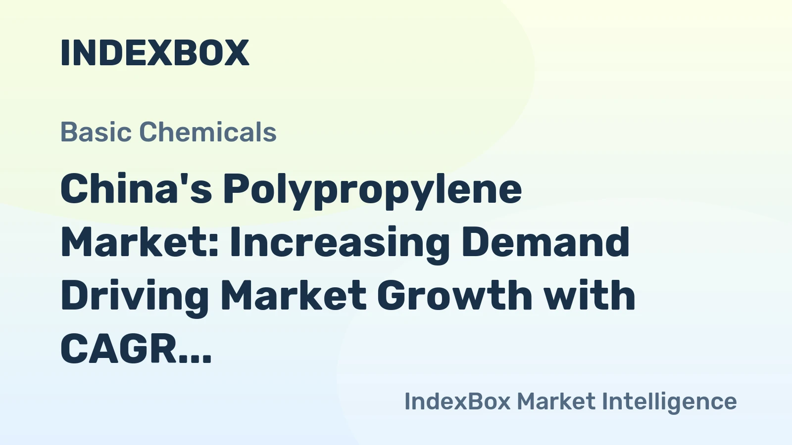 China's Polypropylene Market: Increasing Demand Driving Market Growth with CAGR of +1.6%