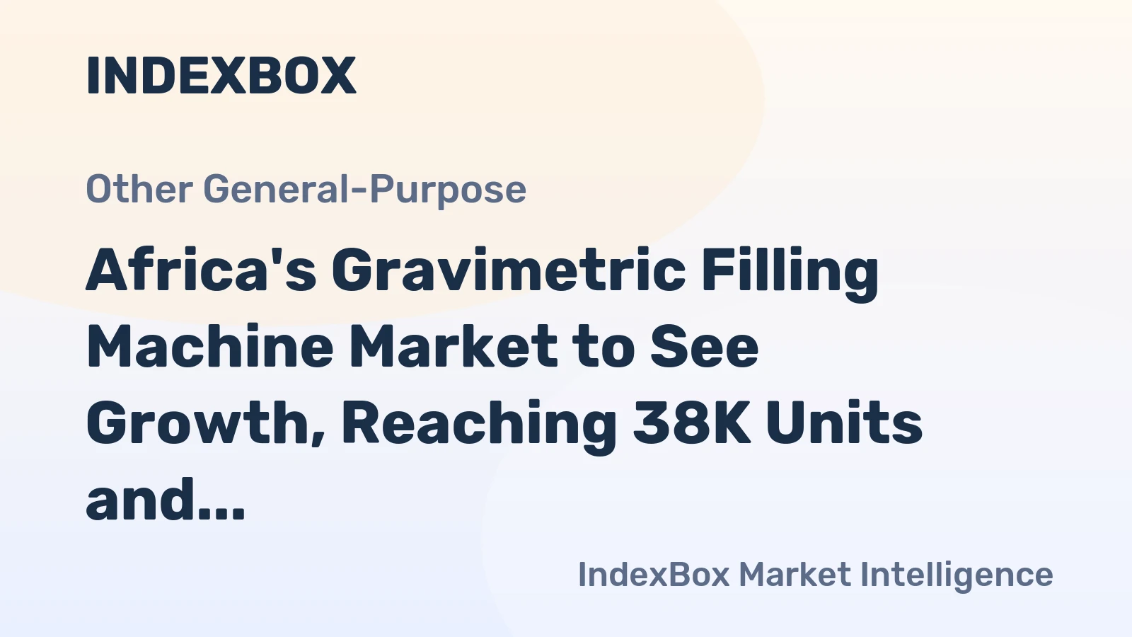 Africa's Gravimetric Filling Machine Market to See Growth, Reaching 38K Units and $65M by 2035