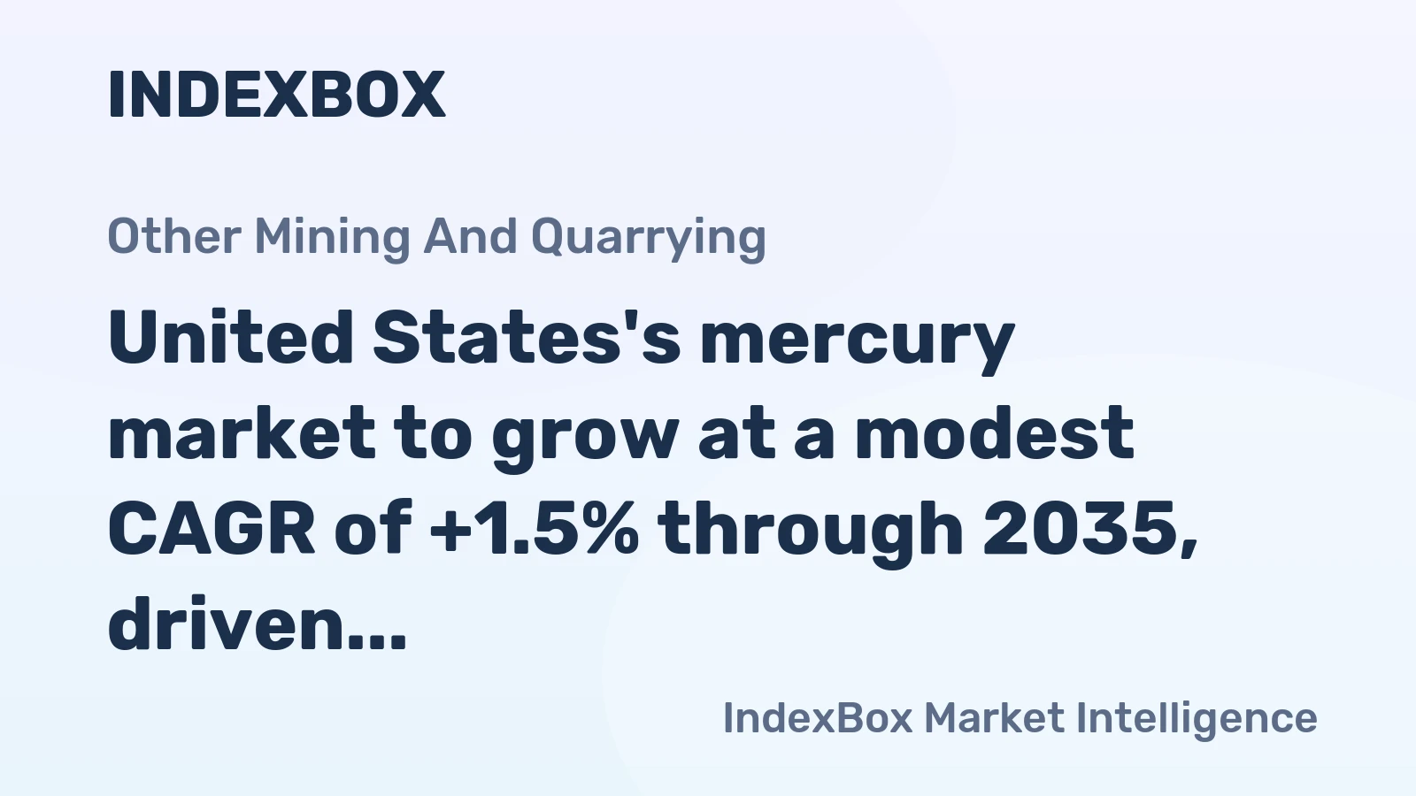 United States's mercury market to grow at a modest CAGR of +1.5% through 2035, driven by steady demand.