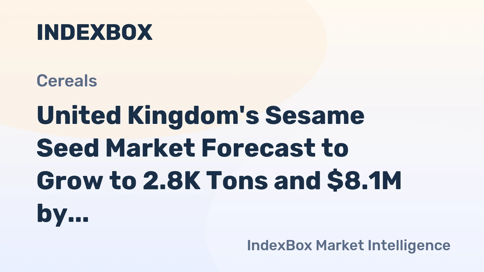 United Kingdom's Sesame Seed Market Forecast to Grow to 2.8K Tons and $8.1M by 2035