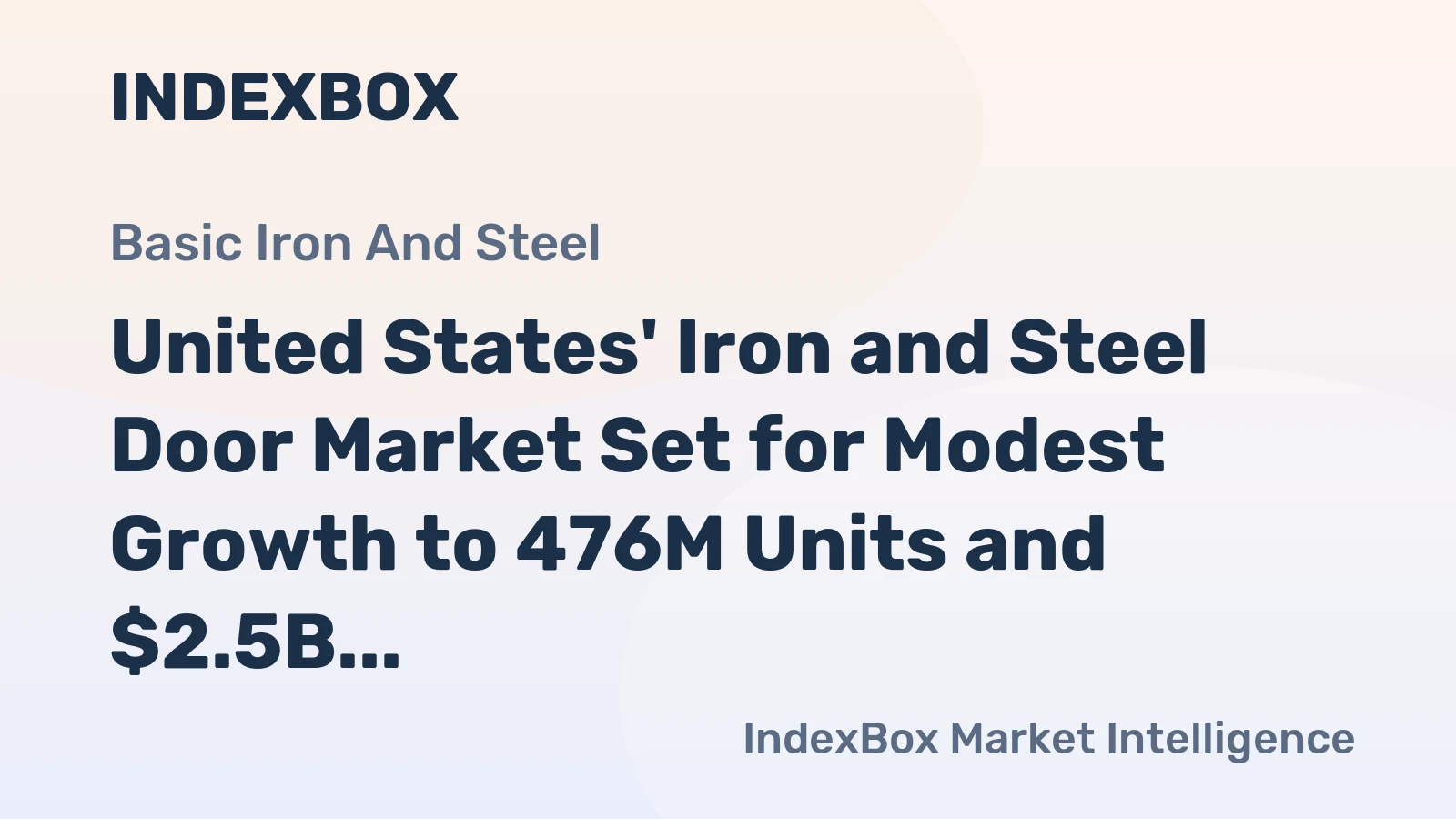 United States' Iron and Steel Door Market Set for Modest Growth to 476M Units and $2.5B
