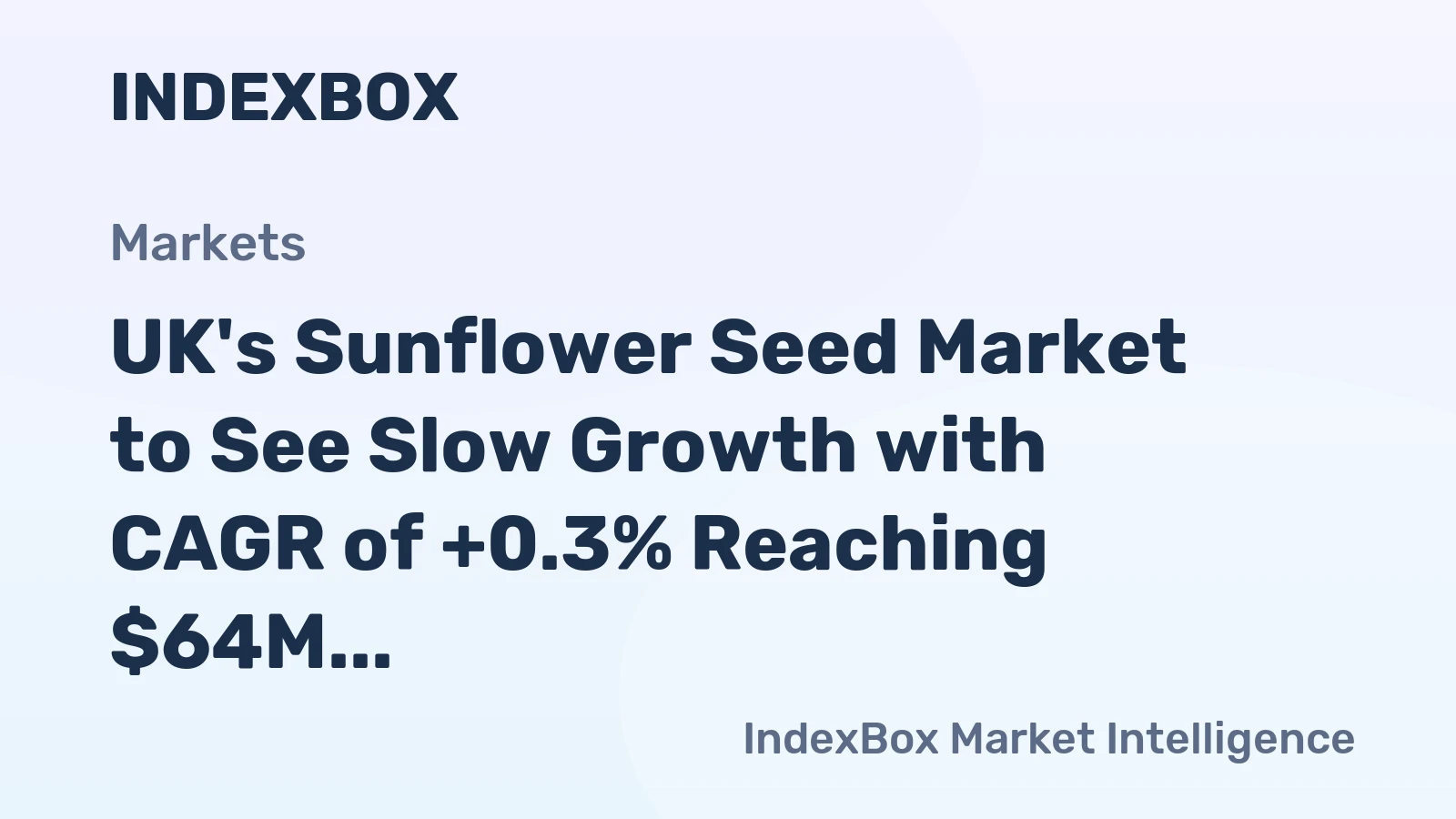 UK's Sunflower Seed Market to See Slow Growth with CAGR of +0.3% Reaching $64M by 2035