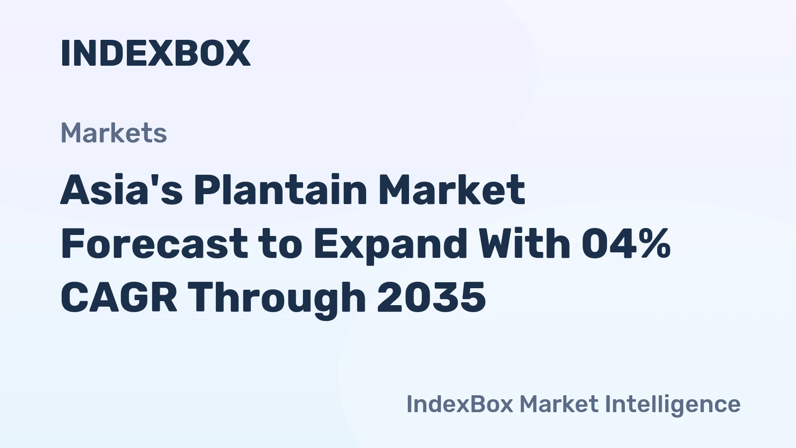 Asia's Plantain Market Forecast to Expand With 04% CAGR Through 2035