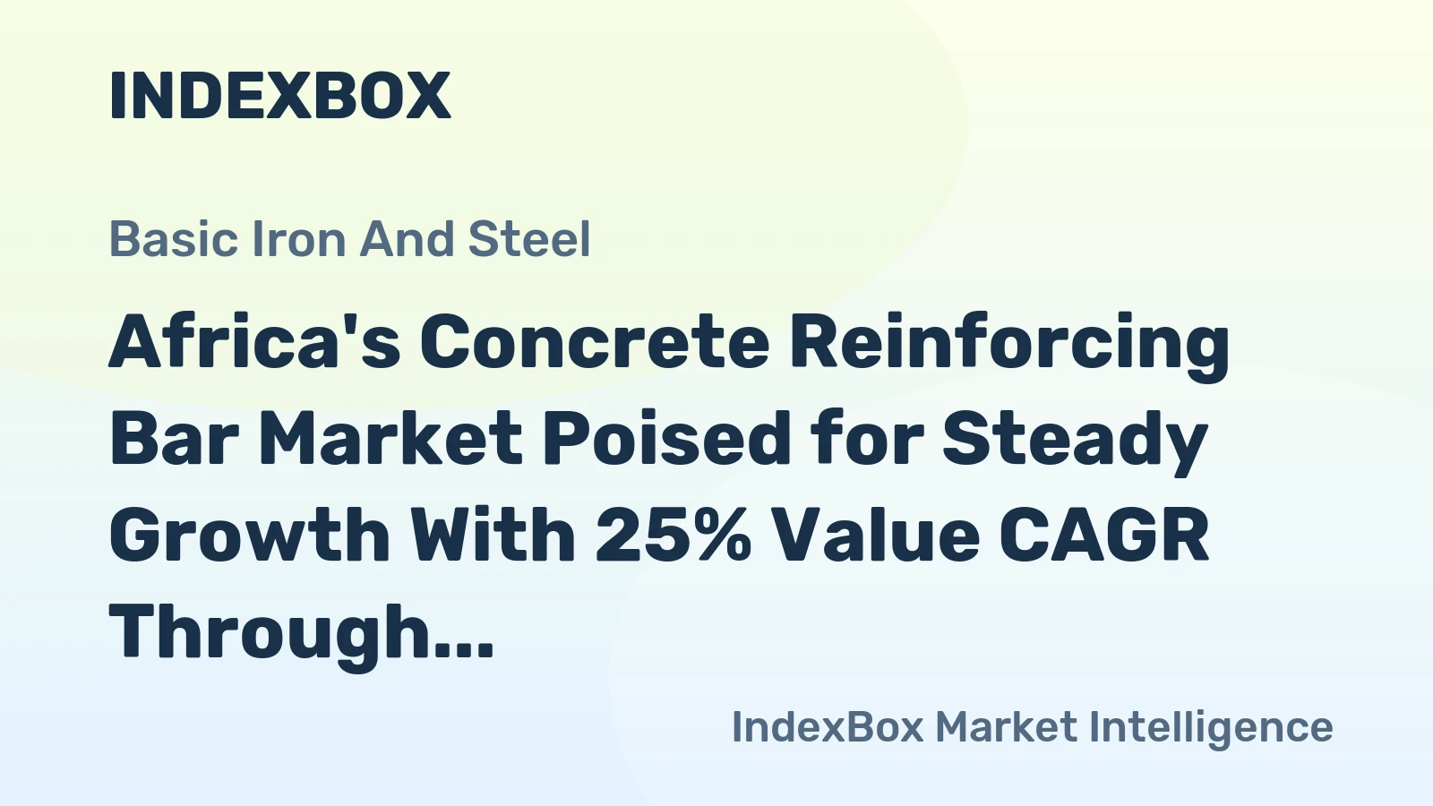 Africa's Concrete Reinforcing Bar Market Poised for Steady Growth With 25% Value CAGR Through 2035
