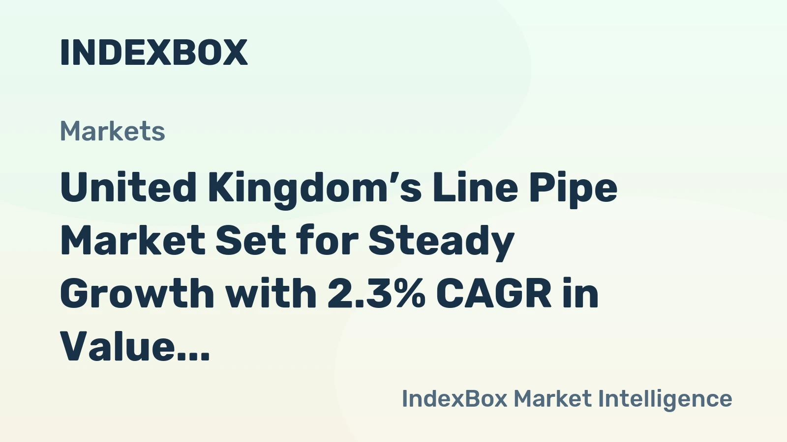 United Kingdom’s Line Pipe Market Set for Steady Growth with 2.3% CAGR in Value