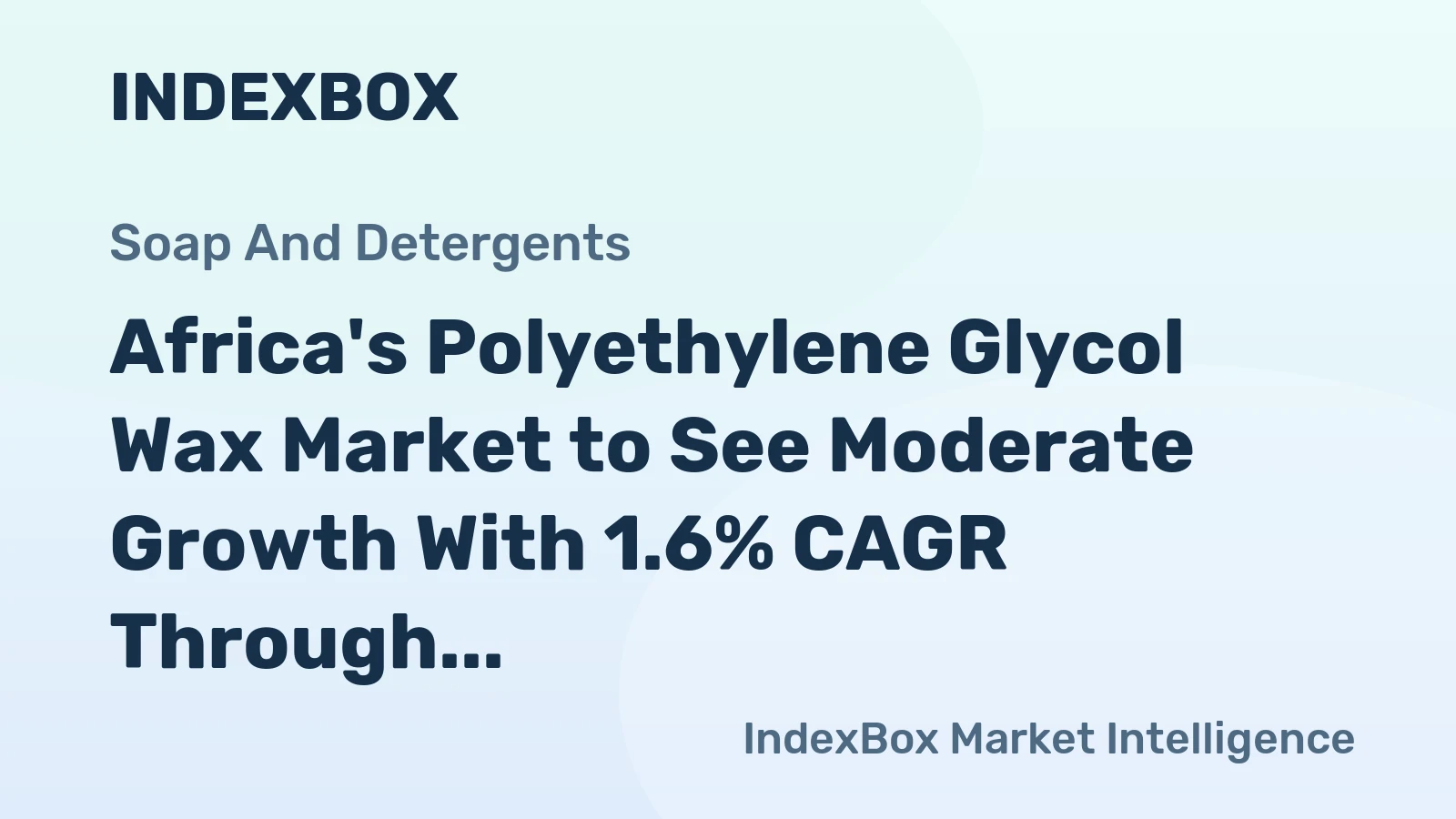 Africa's Polyethylene Glycol Wax Market to See Moderate Growth With 1.6% CAGR Through 2035