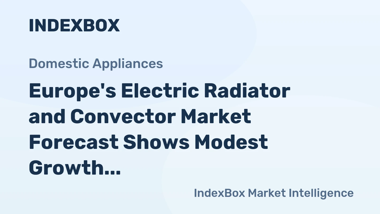 Europe's Electric Radiator and Convector Market Forecast Shows Modest Growth With a 1.5% CAGR Through 2035