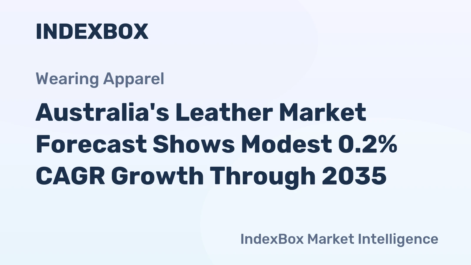 Australia's Leather Market Forecast Shows Modest 0.2% CAGR Growth Through 2035