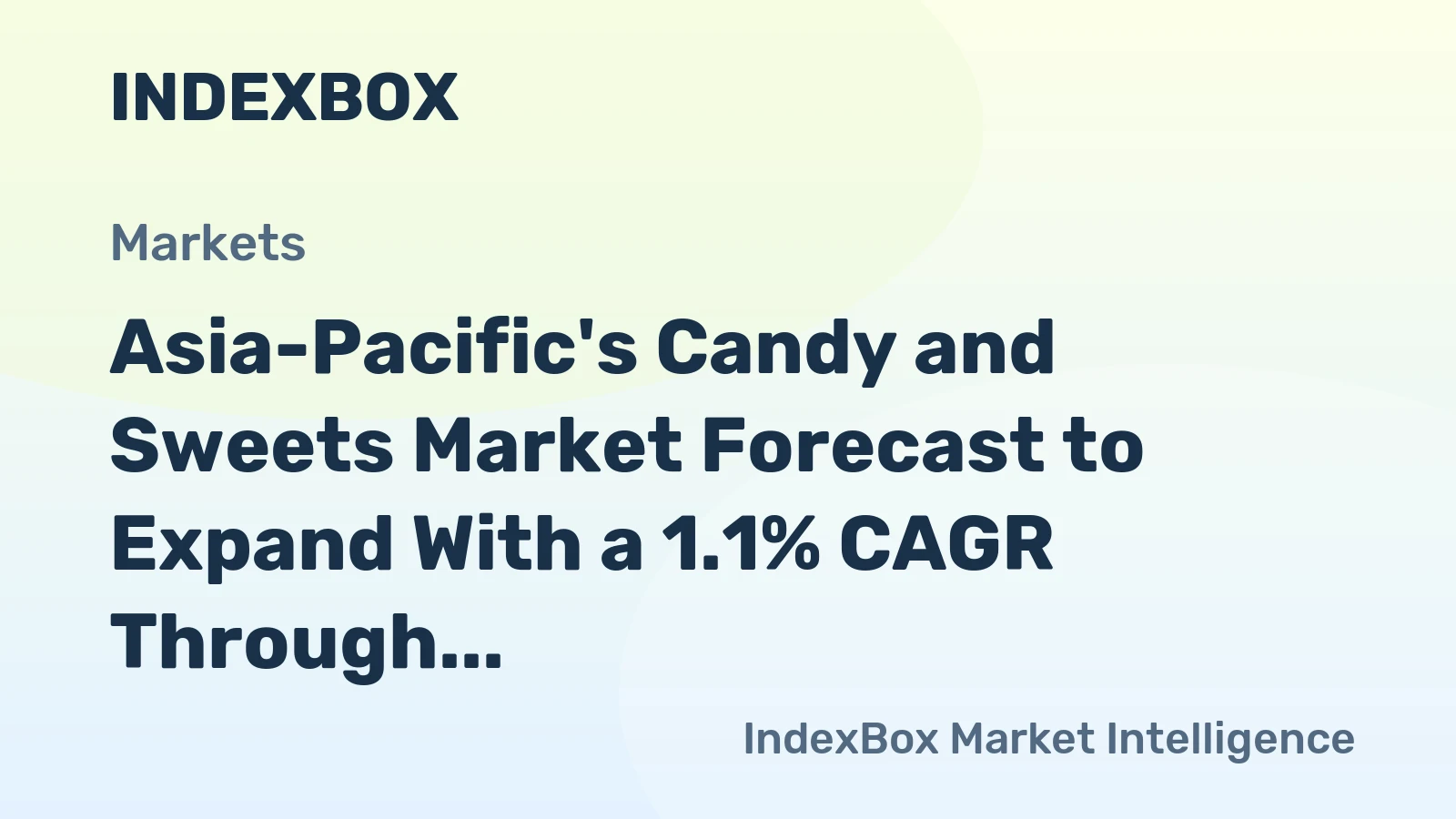 Asia-Pacific's Candy and Sweets Market Forecast to Expand With a 1.1% CAGR Through 2035