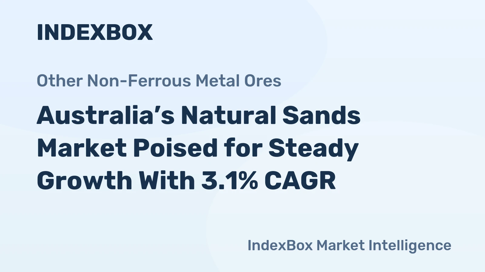 Australia’s Natural Sands Market Poised for Steady Growth With 3.1% CAGR