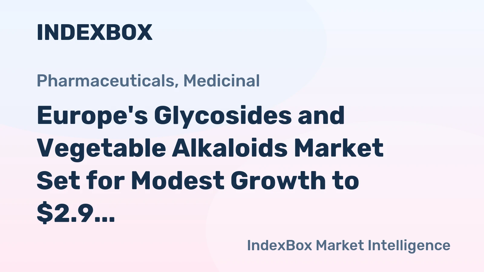 Europe's Glycosides and Vegetable Alkaloids Market Set for Modest Growth to $2.9 Billion by 2035