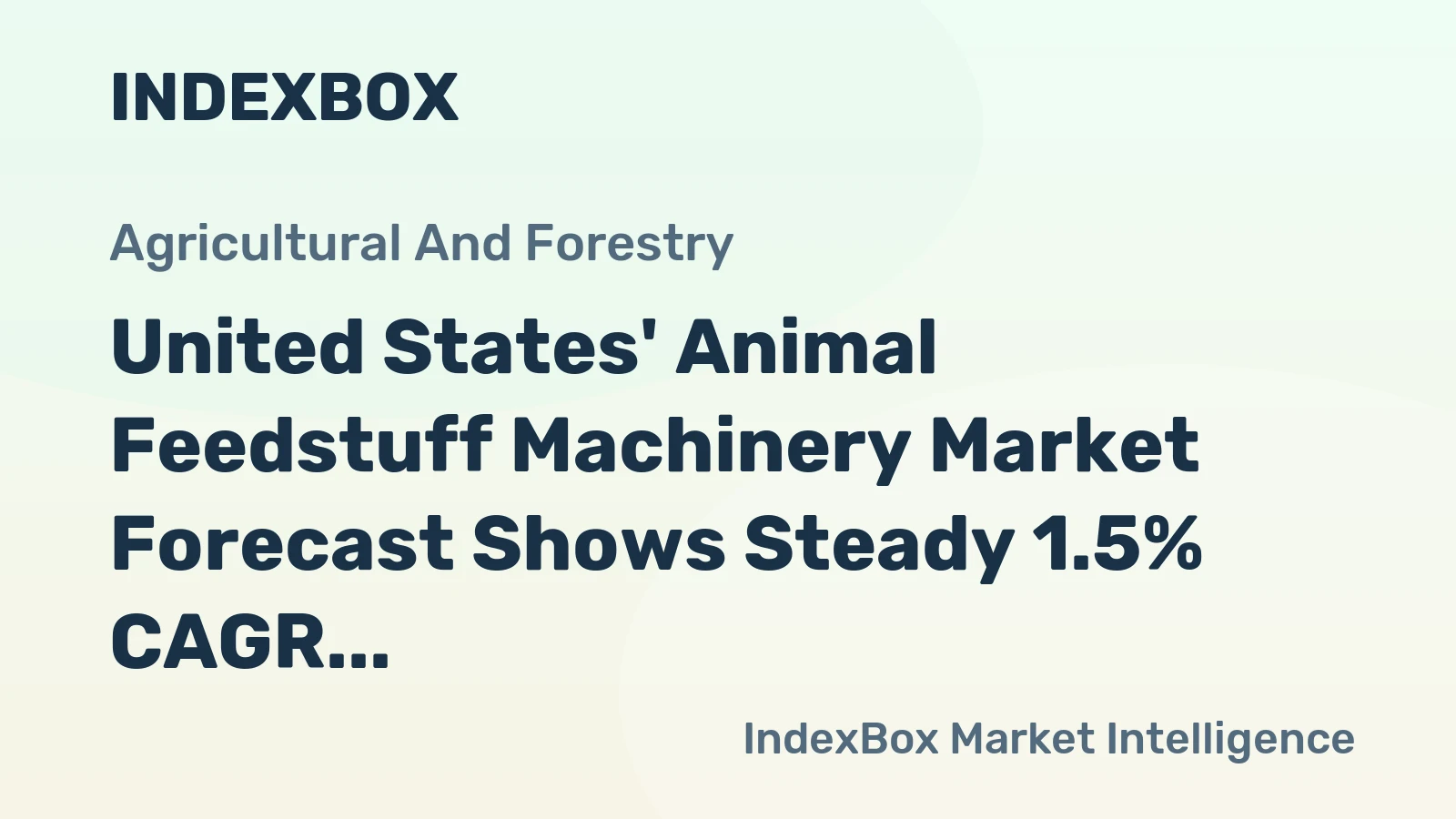 United States' Animal Feedstuff Machinery Market Forecast Shows Steady 1.5% CAGR Growth Through 2035