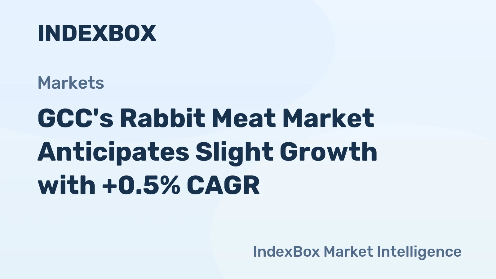 GCC's Rabbit Meat Market Anticipates Slight Growth with +0.5% CAGR