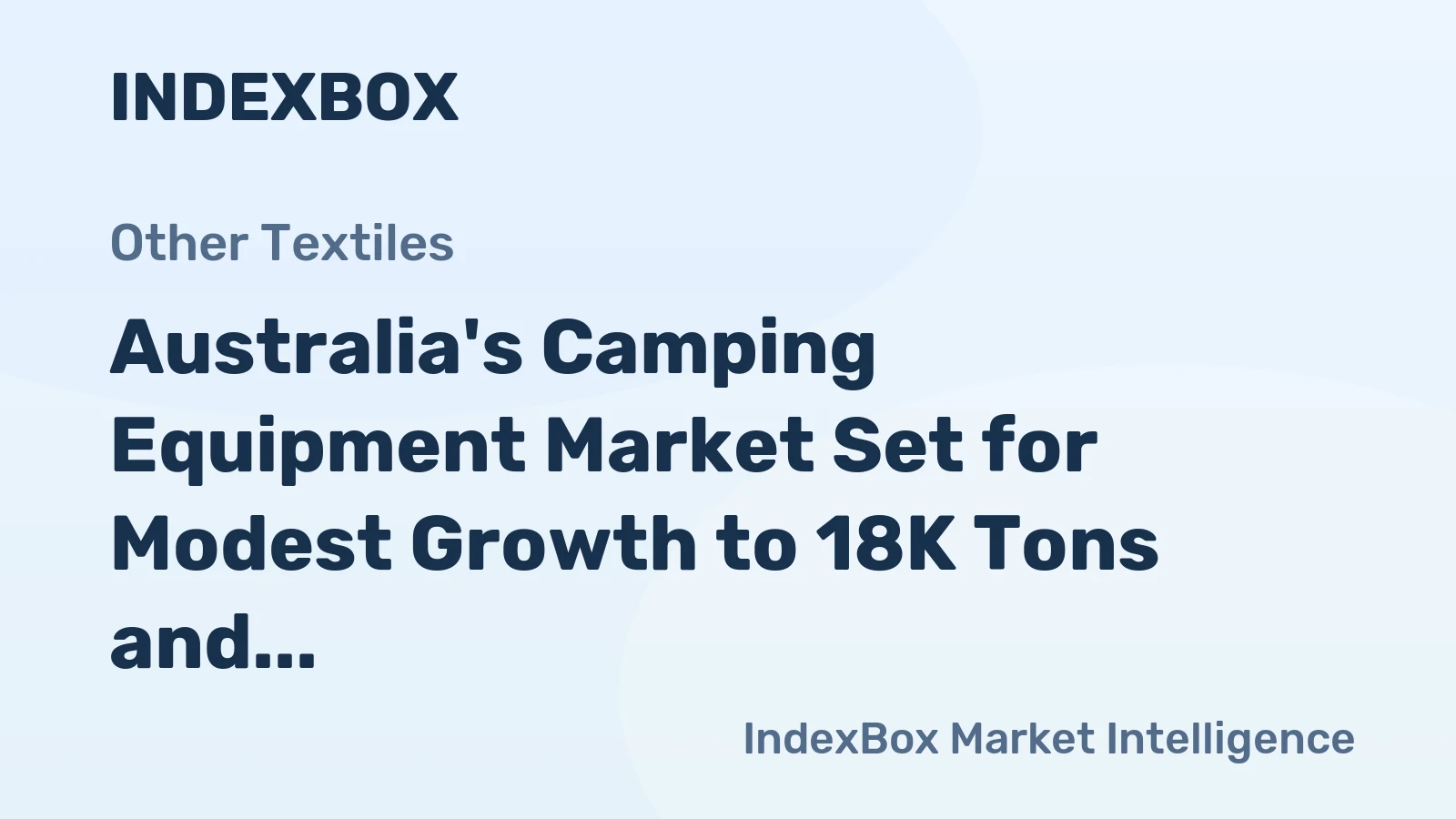 Australia's Camping Equipment Market Set for Modest Growth to 18K Tons and $113M by 2035