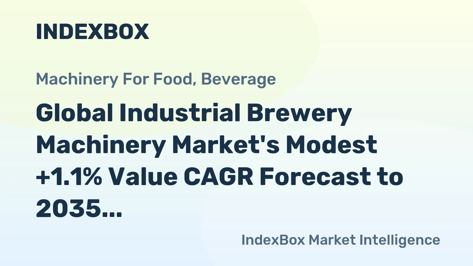 Global Industrial Brewery Machinery Market's Modest +1.1% Value CAGR Forecast to 2035