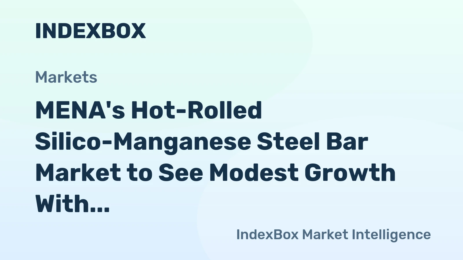 MENA's Hot-Rolled Silico-Manganese Steel Bar Market to See Modest Growth With 0.9% CAGR Through 2035