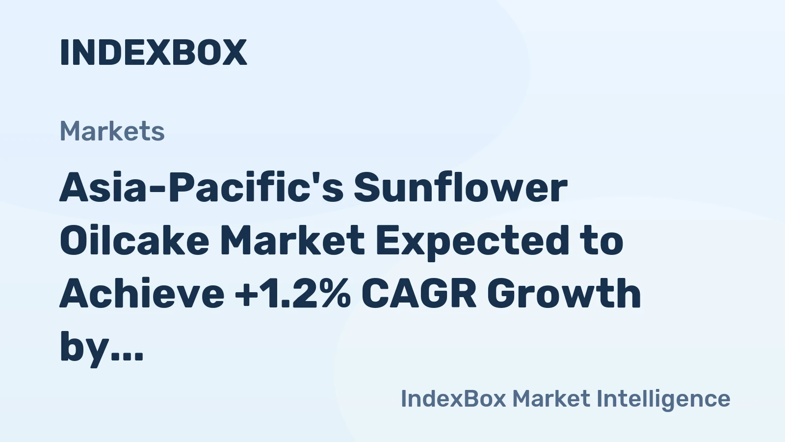 Asia-Pacific's Sunflower Oilcake Market Expected to Achieve +1.2% CAGR Growth by 2035, Reaching $28.1B in Value