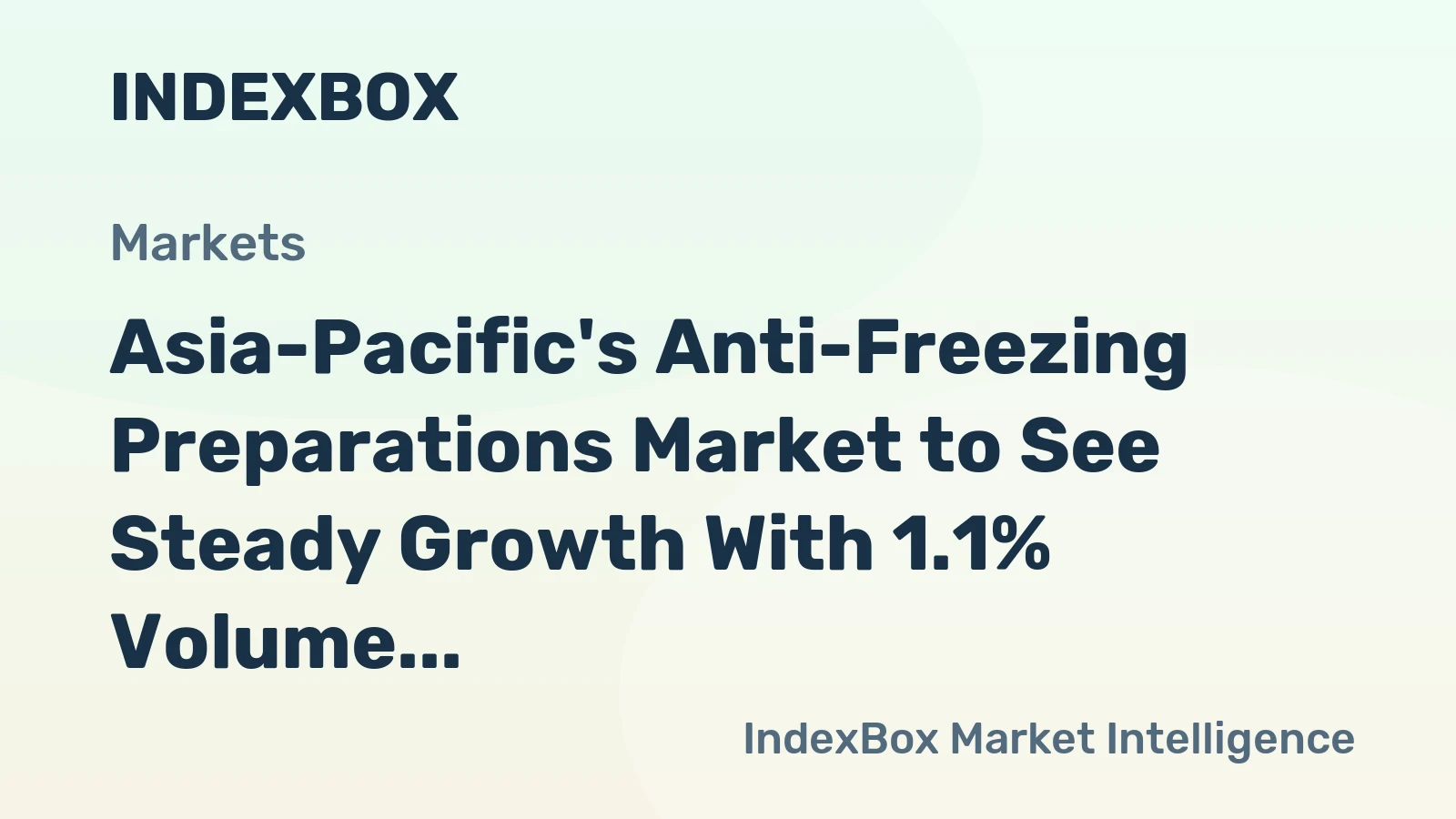 Asia-Pacific's Anti-Freezing Preparations Market to See Steady Growth With 1.1% Volume CAGR Through 2035