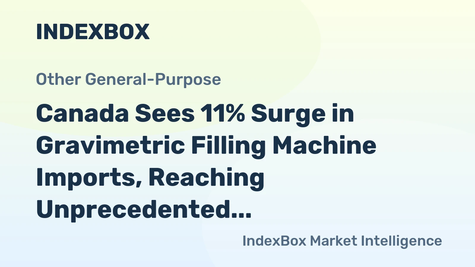 Canada Sees 11% Surge in Gravimetric Filling Machine Imports, Reaching Unprecedented $25M in 2023