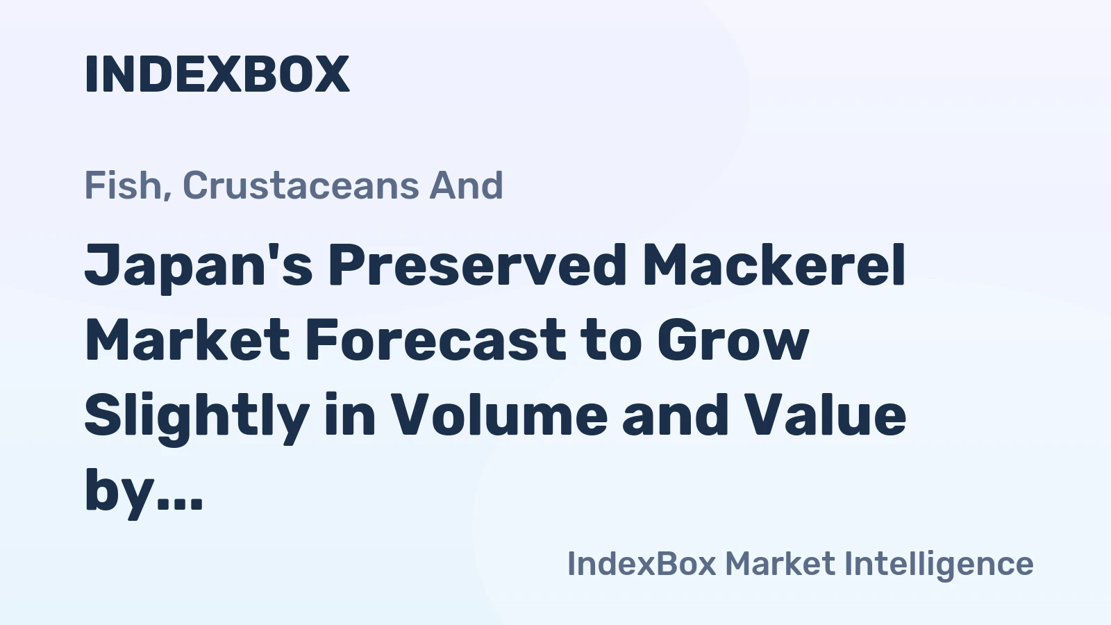 Japan's Preserved Mackerel Market Forecast to Grow Slightly in Volume and Value by 2035