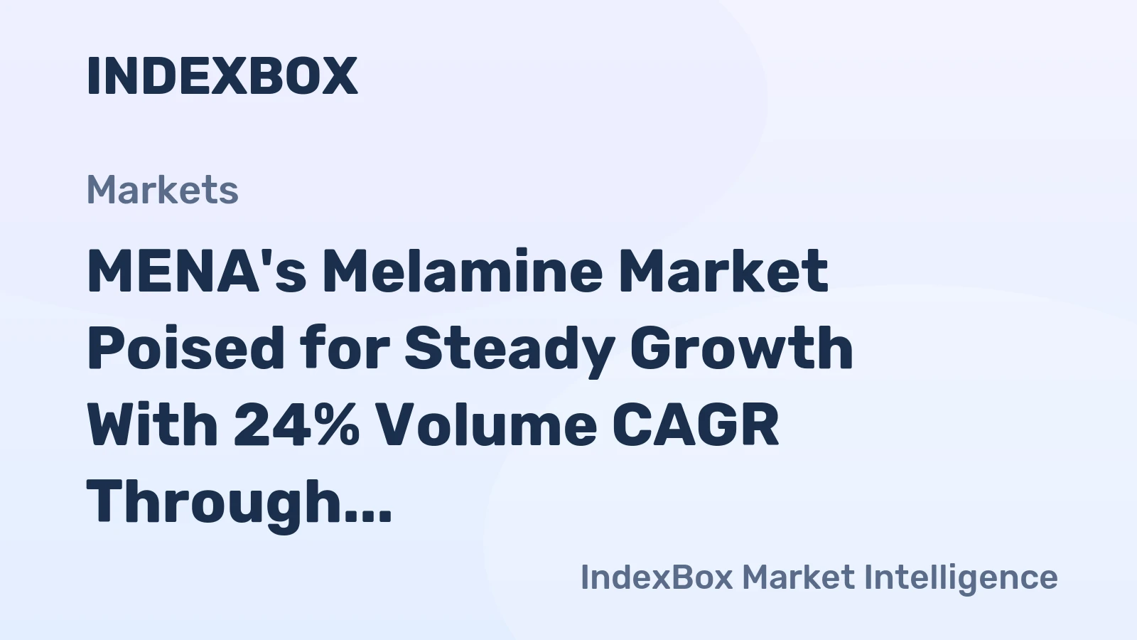 MENA's Melamine Market Poised for Steady Growth With 24% Volume CAGR Through 2035