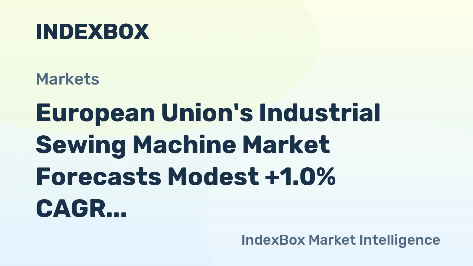 European Union's Industrial Sewing Machine Market Forecasts Modest +1.0% CAGR Growth Through 2035