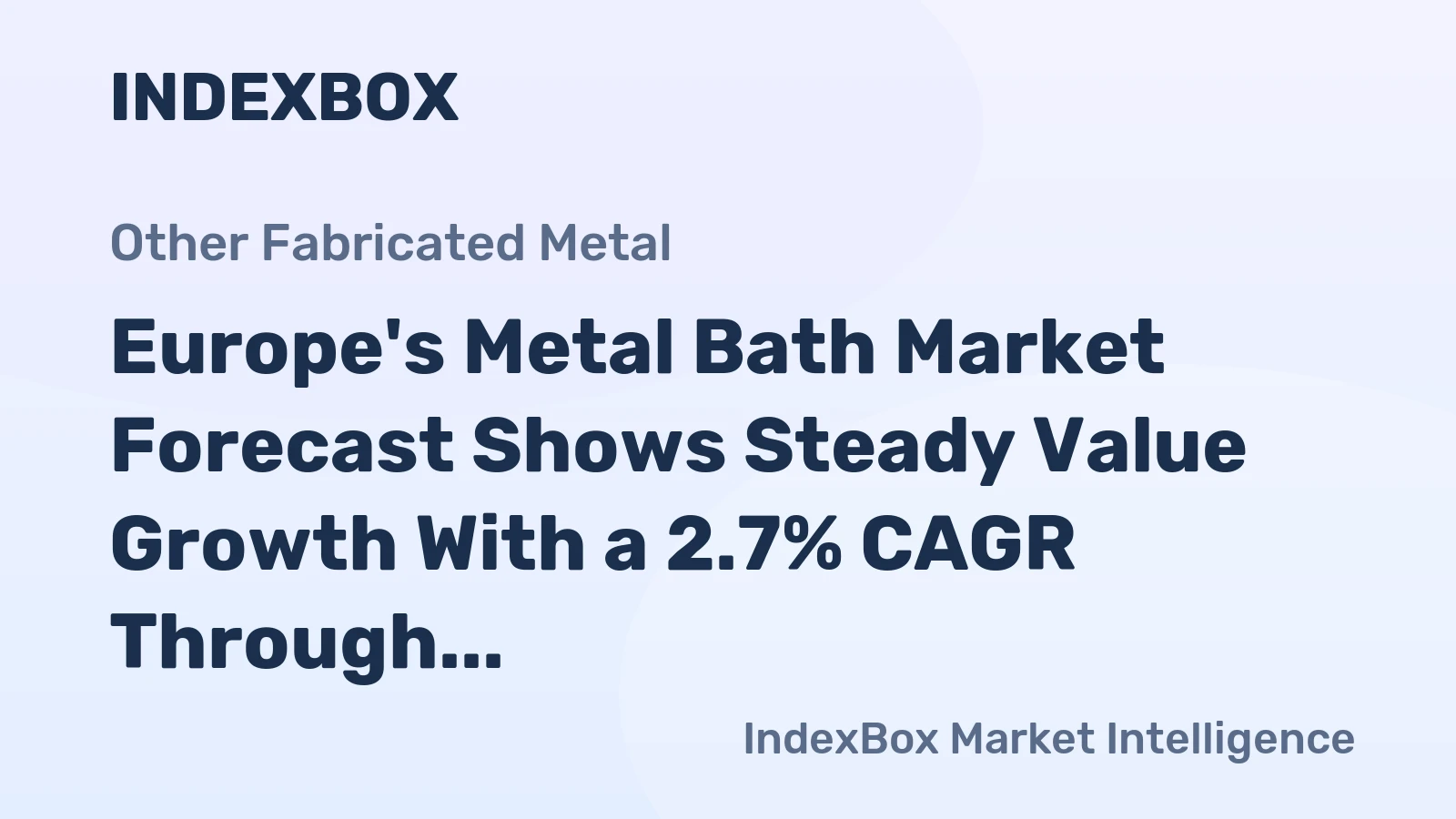 Europe's Metal Bath Market Forecast Shows Steady Value Growth With a 2.7% CAGR Through 2035