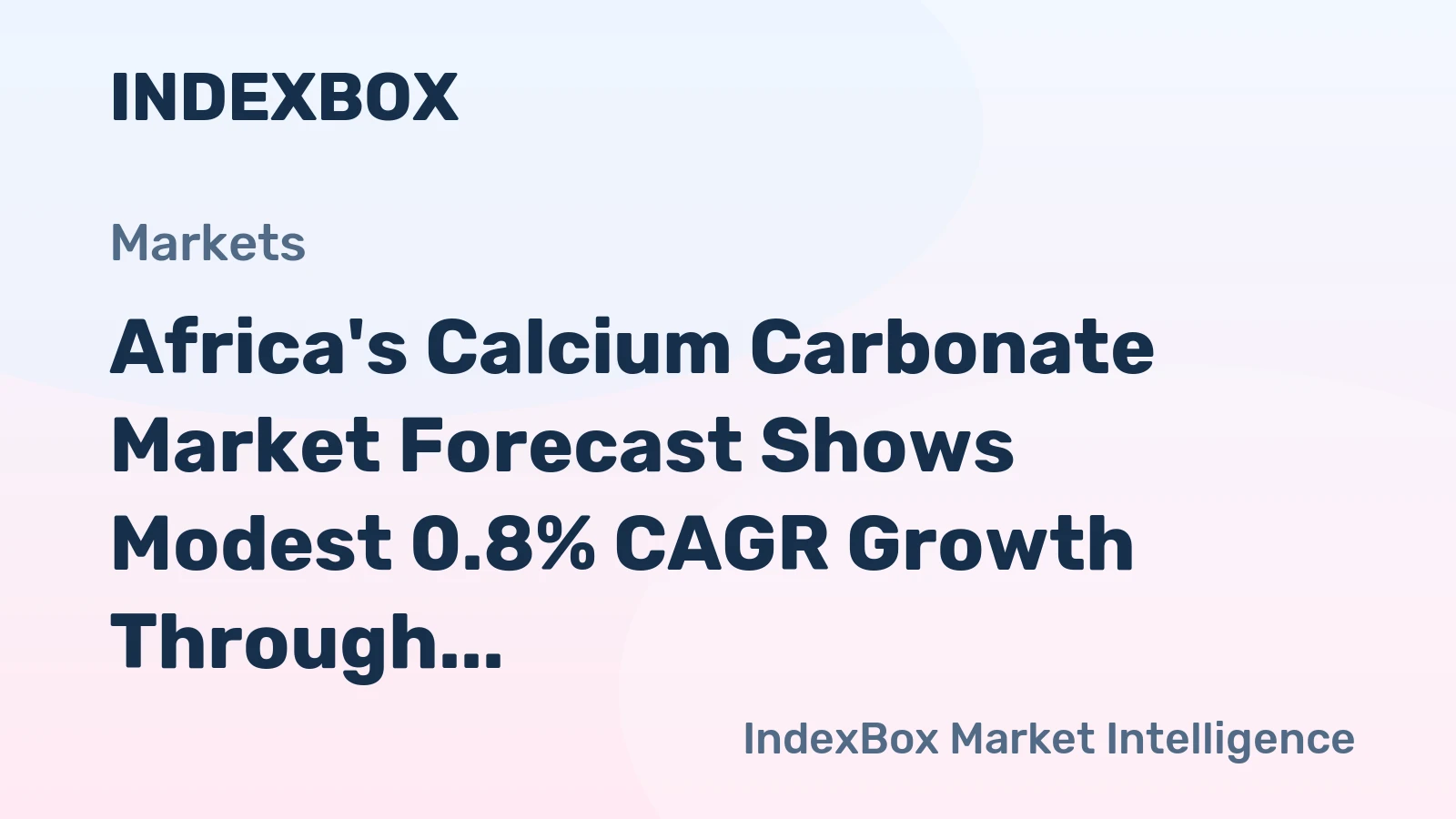 Africa's Calcium Carbonate Market Forecast Shows Modest 0.8% CAGR Growth Through 2035