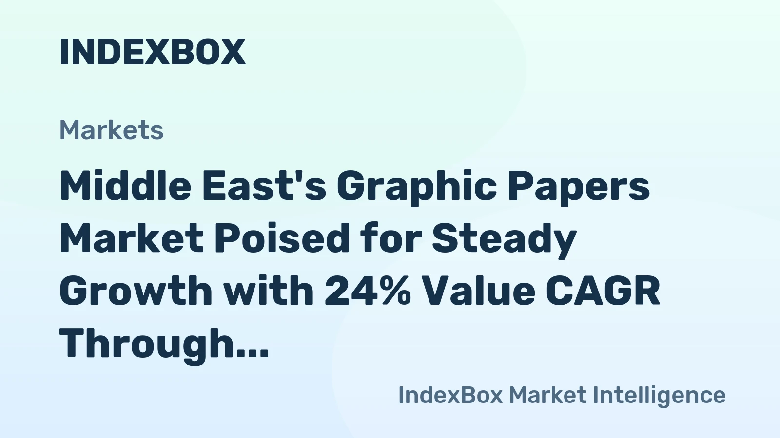 Middle East's Graphic Papers Market Poised for Steady Growth with 24% Value CAGR Through 2035